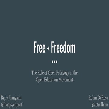 Free + Freedom: The Role of Open Pedagogy in the Open Education ...