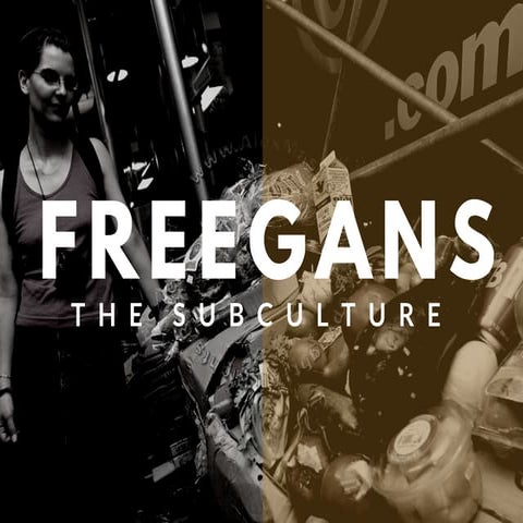 Freegans, the subculture | PDF