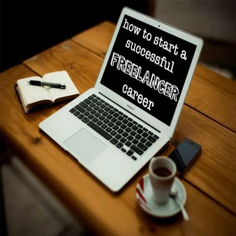 How to Start a Successful Freelancer career | PPTX