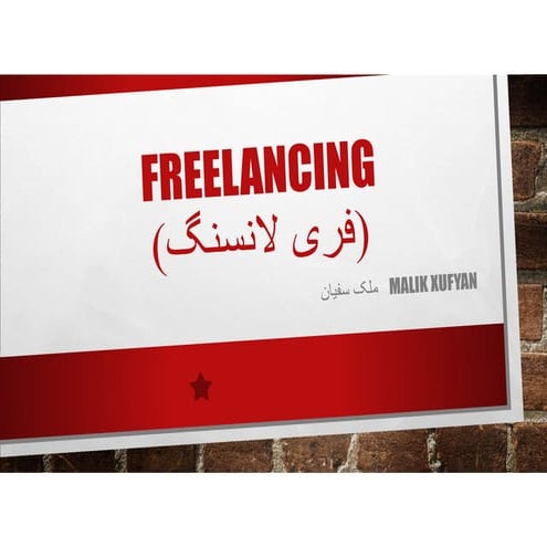 Freelancing, Freelancing Skills, Freelancing Platforms - Malik Xufyan | PDF