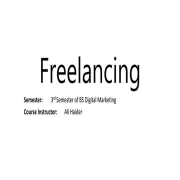 Freelancing Lec for Uni and create consultancy | PPTX | Freelance ...