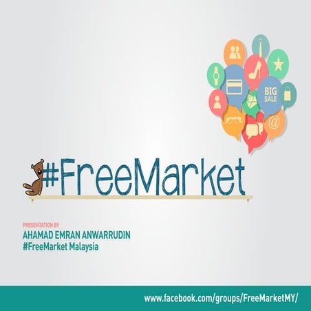 FreeMarketMY - Introduction on FreeMarket | PPT
