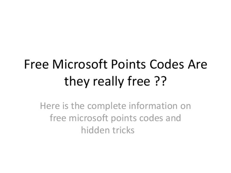 Free microsoft points codes are they really free