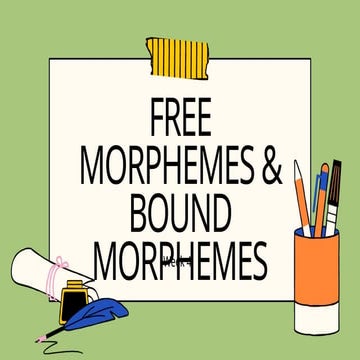 Free morphemes and bound morphemes.pptx