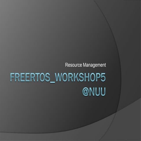 Free rtos workshop5@nuu | PDF