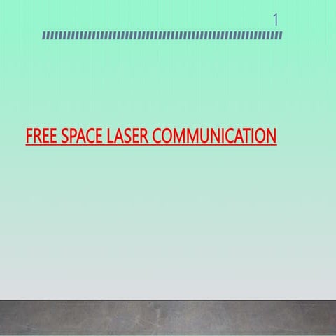 free space laser communication SEMINAR.pptx