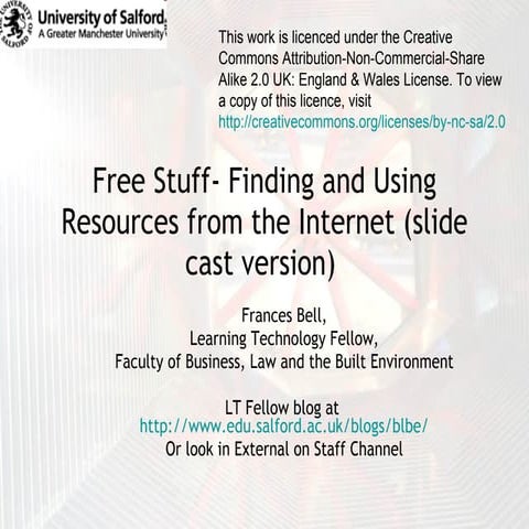 Slide cast version of Free stuff Free Stuff Finding And Using Resources ...