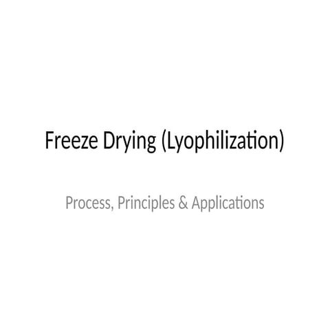 Lyophilization_Process_Presentation.pptx