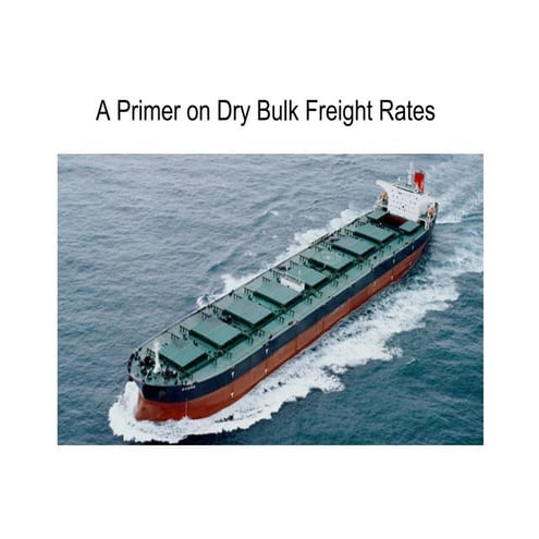 A Primer on Dry Bulk Freight Rates | PDF | Commodities | Economy