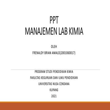 FRENALDY BRIAN AMALO_2001060017_PPT MANAJEMEN LAB. KIMIA.pptx