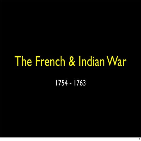 French & Indian War (1754 1763) | PDF