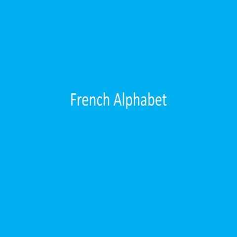 French alphabet | PPTX