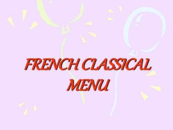 17 French classical menu with description | PPTX