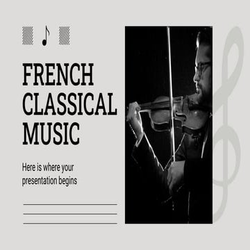 French Classical Music frnch classical music again | PPTX