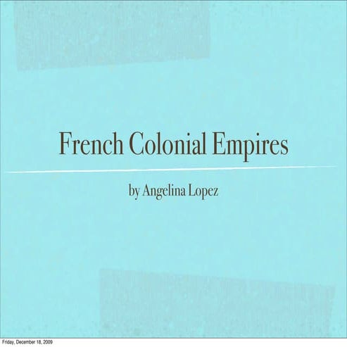 French Colonial Empire | PPT
