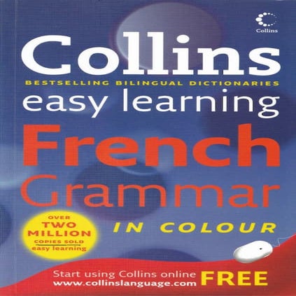 French Grammar Collins: Bestselling bilingual dictionary | PDF
