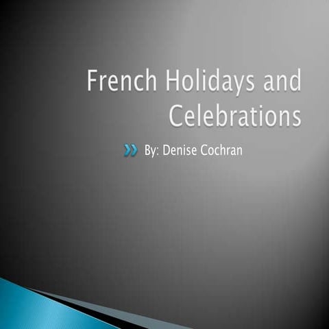 French holidays and celebrations project 3 d | PPTX