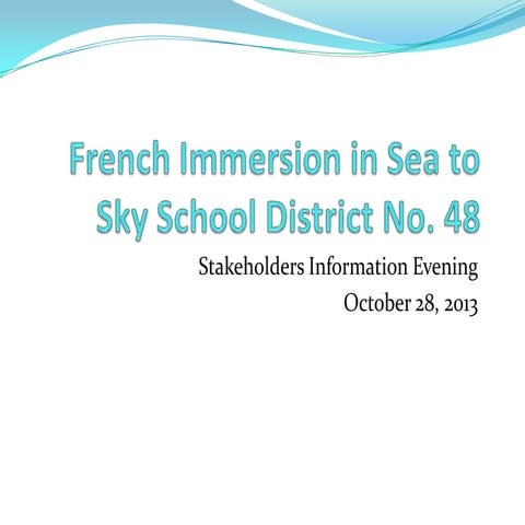 French Immersion Parent Information Night | PPTX