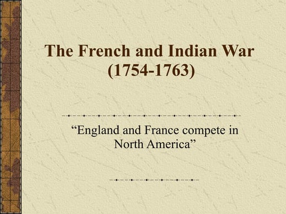 French and Indian War | PPT