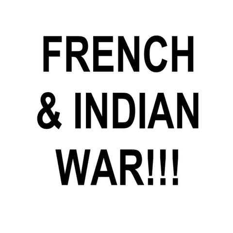 French Indian War | PPT