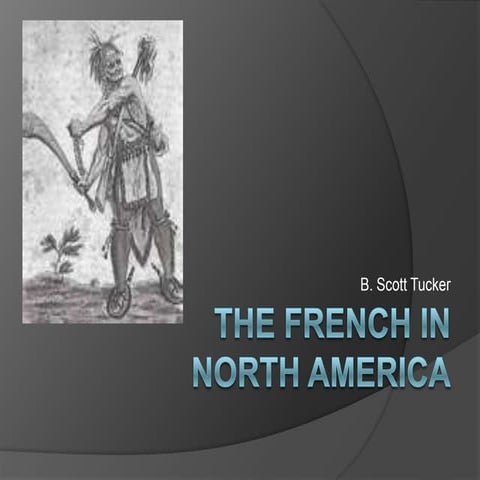 French in north america | PPTX