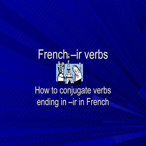 French –ir verbs | PPT