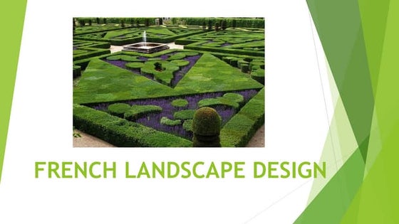 French garden ppt | PPTX | Landscaping | Home & Garden