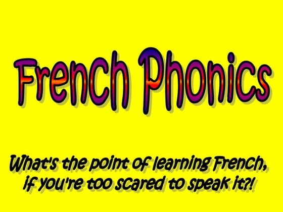 French phonics short | PPT