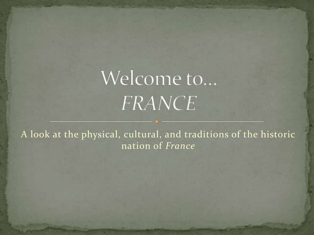 Physical and Human Characteristics of France | PPTX