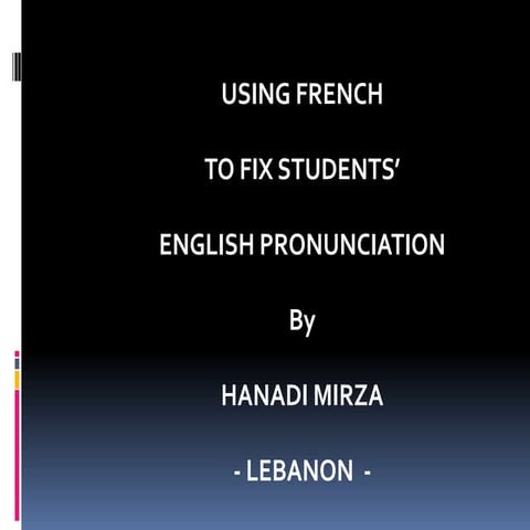 Fix EFL Students' Pronunciation | PPTX