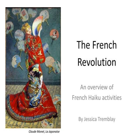 French Revolution: an overview of French Haiku Activities | PPSX
