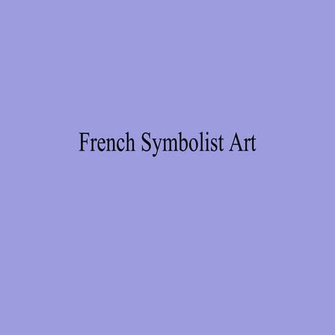French Symbolist Art | PPT