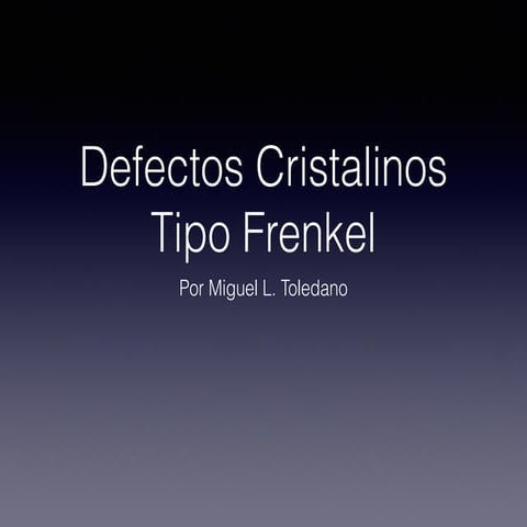 Defectos Cristalinos Frenkel | PDF