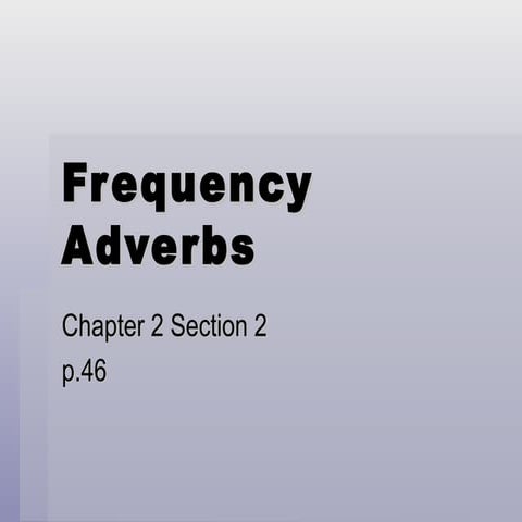 Frequency Adverbs | PPT