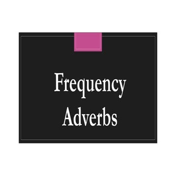 Frequency adverbs | PPTX