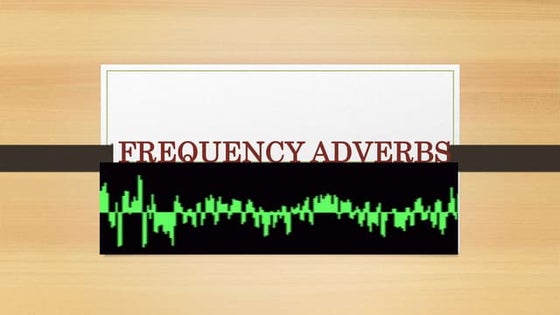 Adverbs of Frequency.pptx