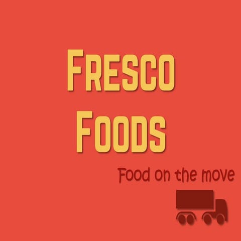 Fresco foods (Food on the Move!) | PDF
