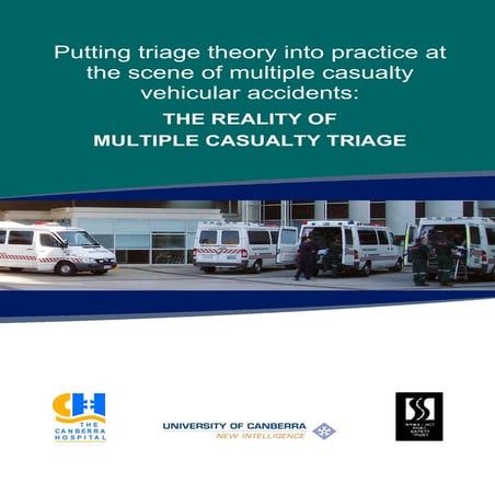 Putting triage theory into practice at the scene of multiple casualty ...