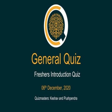 Freshers' Introduction Quiz | 6th December 2020 | PPTX
