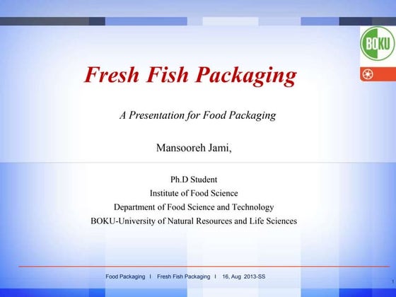 Packaging of fish and fishery products | PPT