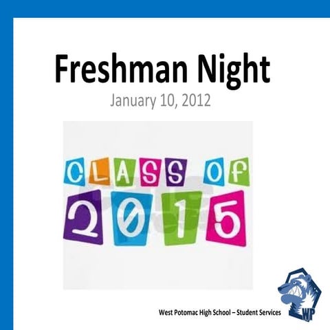 Freshman night presentation | PPT