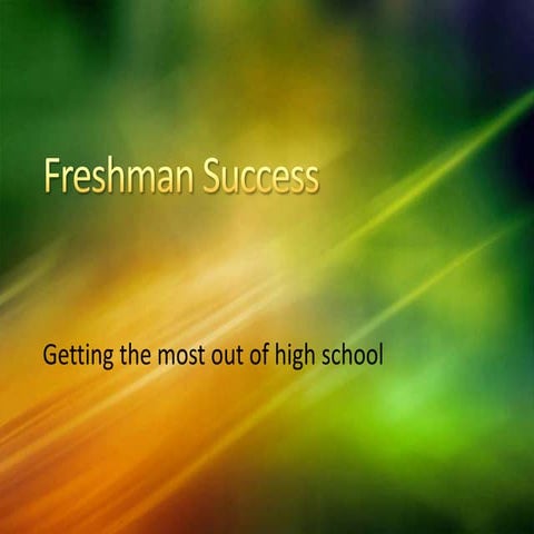 Freshman success | PPTX
