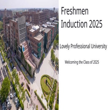 Freshmen-Induction-2025 at Lovely Professional University.pptx