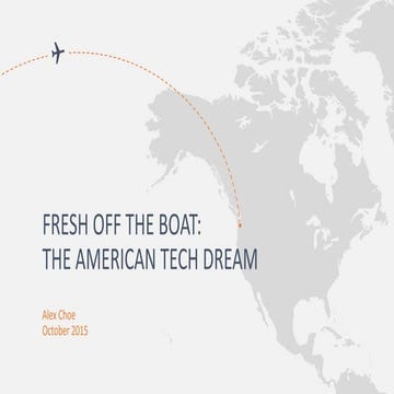 Fresh off the boat by Alex Choe | PPT