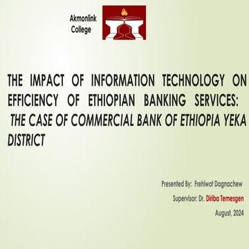 The Impact of IT on Efficiency of Ethiopian Banking Services | PPTX