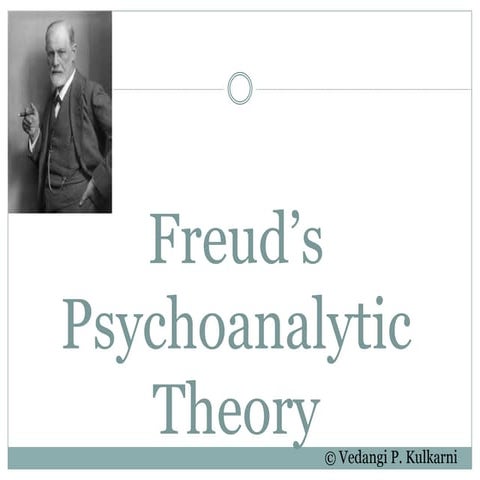 Freud’s psychoanalytic theory | PPTX
