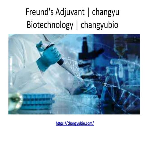 Freund's adjuvant | changyubio | PPTX
