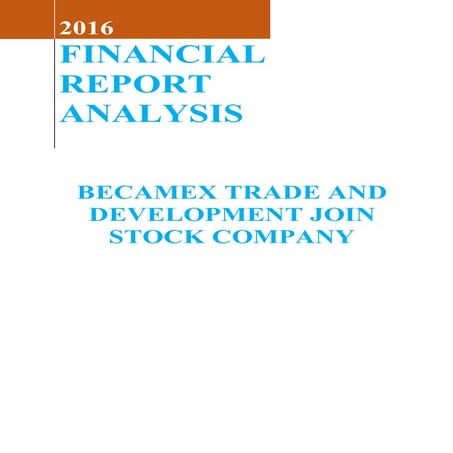 FINANCIAL REPORT ANALYSIS: BECAMEX TRADE AND DEVELOPMENT JOIN STOCK ...