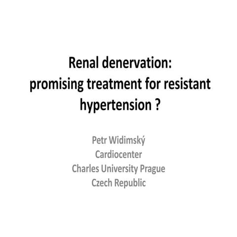 Fri-5-Renal-Denervation-Widimsky.pptx