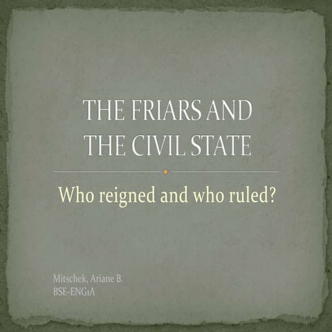 Friars and civil state | PPTX